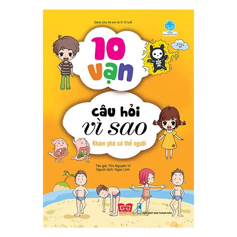 Mua 10 Vạn Câu Hỏi Vì Sao Khám Phá Cơ Thể Người Tái Bản 2018 tại