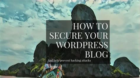how to secure your wordpress site the definitive guide