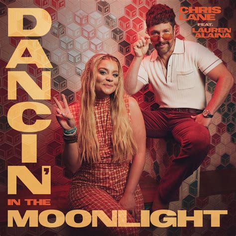 Dancin In The Moonlight Feat Lauren Alaina Song And Lyrics By