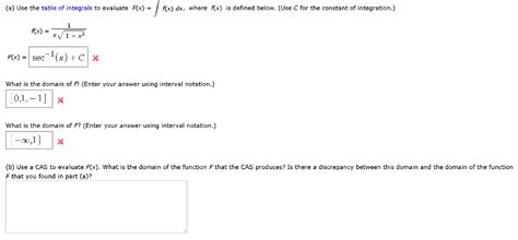 solved a use the table of integrals to evaluate fx fx