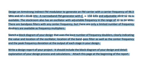 Solved Design An Armstrong Indirect FM Modulator To Generate Chegg