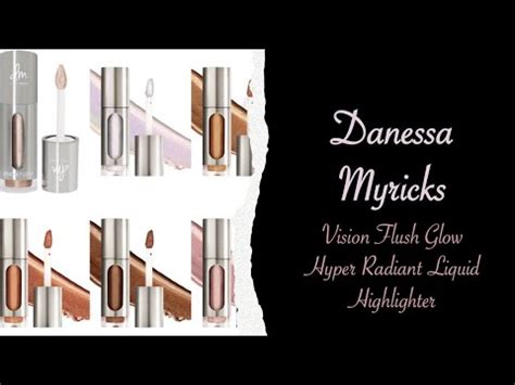 Danessa Myricks Vision Flush Glow Hyper Radiant Liquid Highlighter