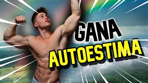 COMO TENER MÁS AUTOESTIMA 3 CONSEJOS para SENTIRTE MEJOR YouTube