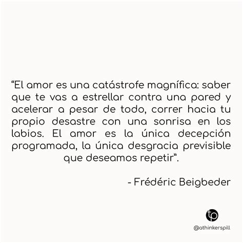 El Amor Es Una Cat Strofe Magn Fica Saber Que Te Vas A Estrellar