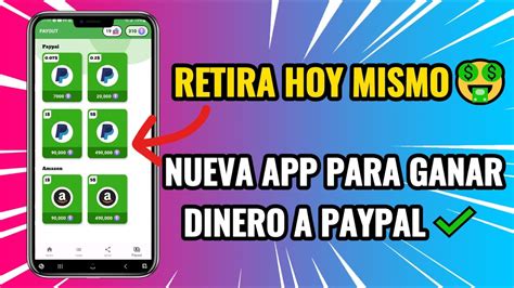 RETIRA HOY MISMO A PayPaL Nueva APP Para GANAR DINERO FACIL Y RAPIDO