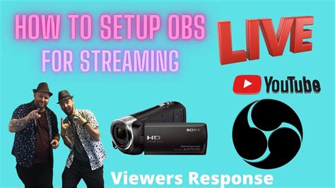 How To Setup Obs For Streaming On Youtube Viewers Response YouTube