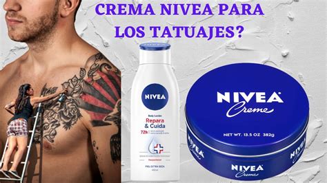Crema Nivea Sirve Para Los Tatuajes Blog Penaprix