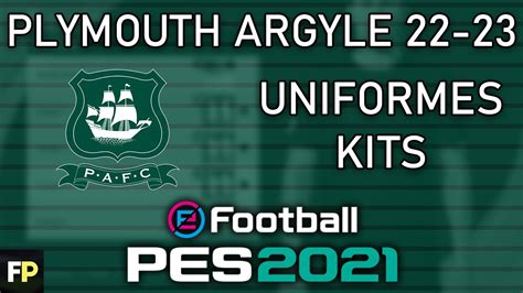 PES 2021 Uniformes Kits Plymouth Argyle 22 23 Xbox YouTube
