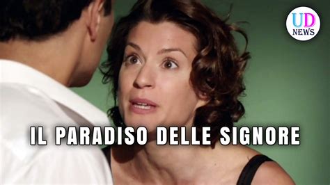 Il Paradiso Delle Signore Trama Puntate Dal 08 Al 12 Aprile 2019 Il