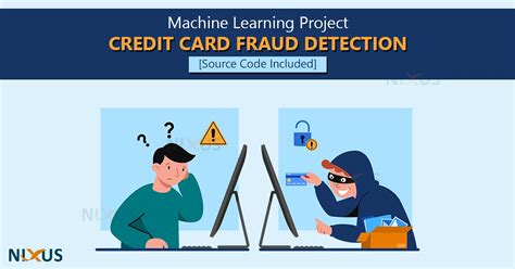 Credit Card Fraud Detection With Python Machine Learning Nixus
