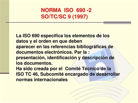 PPT NORMA ISO 690 2 SO TC SC 9 1997 PowerPoint Presentation Free