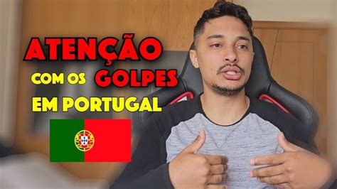 Como Evitar Os Principais Golpes Aplicados Em Brasileiros Em Portugal