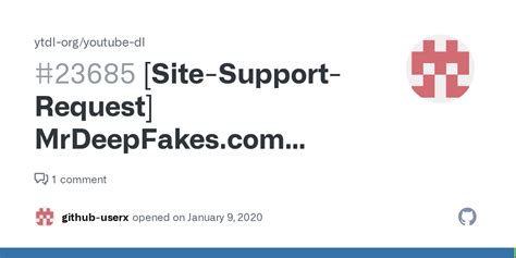 Site Support Request MrDeepFakes NSFW Issue 23685 Ytdl Org