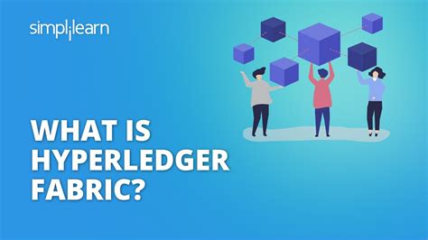 What Is Hyperledger Fabric And How It Works Hyperledger Fabric