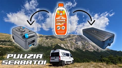 Pulizia Serbatoi Camper ACQUE GRIGIE E CASSETTA WC YouTube