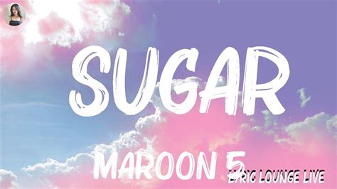 Maroon 5 Sugar Lyrics Hot Lyrics 2023 YouTube