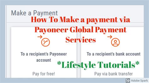 How To Make A Payment Via Payoneer Global Payment Services Youtube