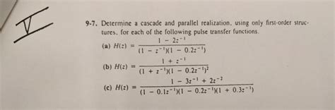 solved 9 7 determine a cascade and parallel realization