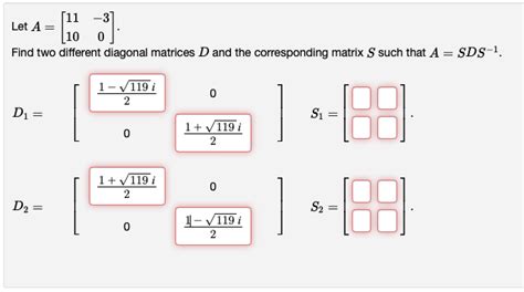solved let a [1110−30] find two different diagonal matrices