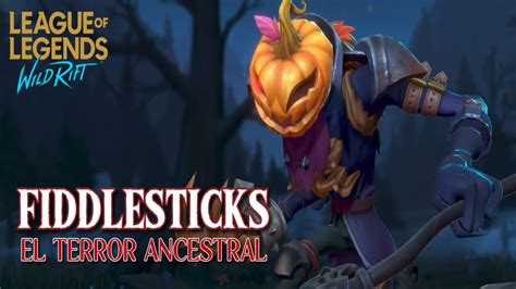 FIDDLESTICKS HABILIDADES Y JUGABILIDAD PARCHE 4 4 League Of