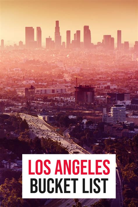 Los Angeles Bucket List Best Things To Do In LA Bucket List Lists