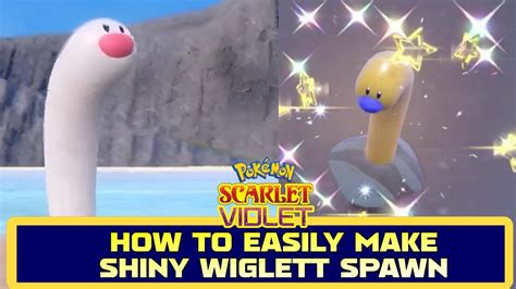 HOW TO EASILY MAKE SHINY WIGLETT SPAWN IN POKEMON SCARLET VIOLET