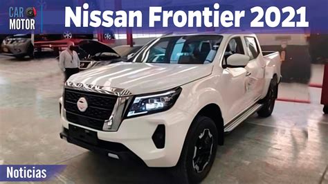 Nissan Np Y Nissan Frontier Precios Y Versiones Off