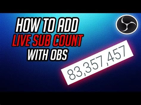 How To Add Live Subscriber Count On Obs Youtube