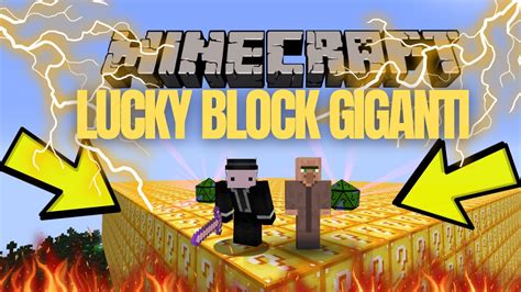 La Sfida Dei Lucky Block Giganti Minecraft Ita YouTube