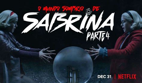 Crítica O Mundo Sombrio de Sabrina Parte 4 República do Medo