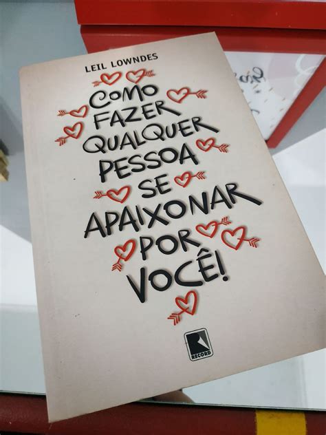 Como Fazer Qualquer Pessoa Se Apaixonar por Você Livro Usado 52486863