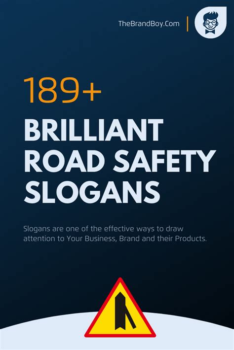 Brilliant Road Safety Slogans And Quotes With Posters