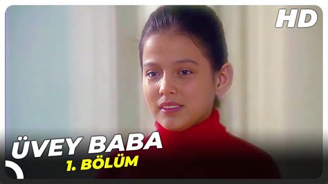 Üvey Baba 1 Bölüm HD YouTube