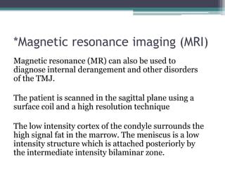 Tmj Imaging Techniques Ppt