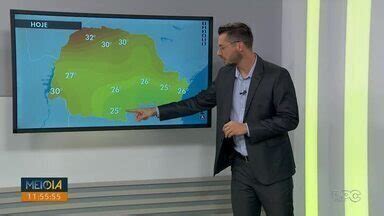 Meio Dia Paraná Ponta Grossa Confira a previsão do tempo para Ponta