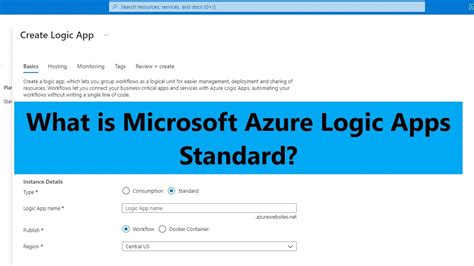 What Is Microsoft Azure Logic Apps Standard