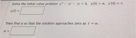 solved solve the initial value problem y 2y 3y 0
