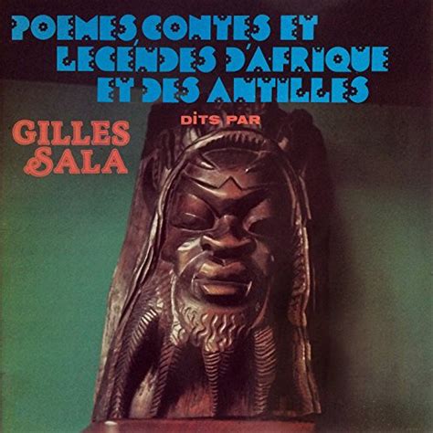 Amazon Music Gilles SalaのPoèmes contes et légendes d Afrique et des
