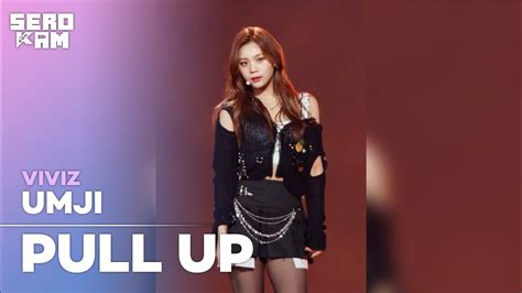 UMJI 엄지 VIVIZ 비비지 PULL UP SERO CAM KCON JAPAN 2023 YouTube