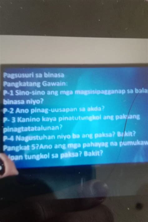 1 Sino Sino Ang Mga Magsisipagganap Sa Balagtasang Binasa Niyo 2 Ano