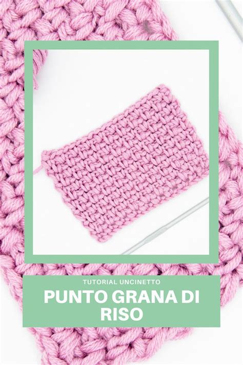 TUTORIAL UNCINETTO GRANA DI RISO Uncinetto Tutorial Uncinetto Punto