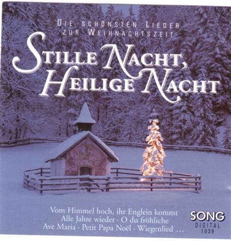 Stille Nacht Heilige Nacht Schönsten Lieder Zur Weihnachtszeit