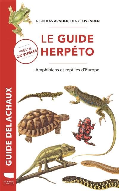Livre Le guide herpéto amphibiens et reptiles d Europe près de