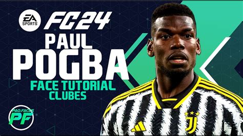 EA FC 24 PAUL POGBA FACE Pro Clubs CLUBES PRO Face Creation CAREER