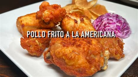 Cómo Hacer Pollo Frito a la Americana