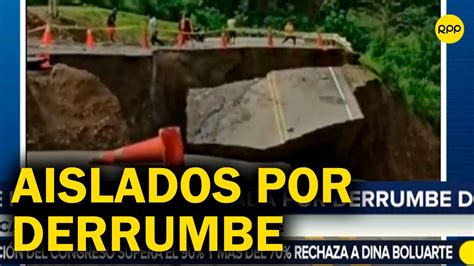 Derrumbe de carretera por lluvias en Huancabamba Más de 56 caseríos