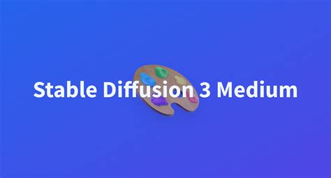 Commits Stabilityai Stable Diffusion 3 Medium