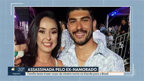 V Deo Mineira Assassinada Pelo Ex Namorado Em Cidade Da Irlanda