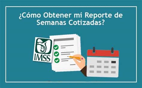 C Mo Obtener Mi Reporte De Semanas Cotizadas
