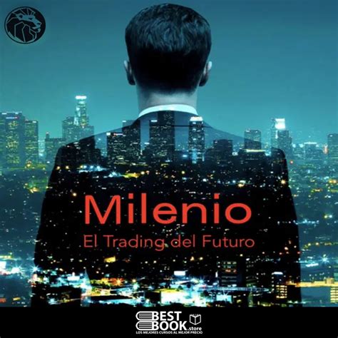 Curso MILENIO Trading De Futuros Vicens Castellanos